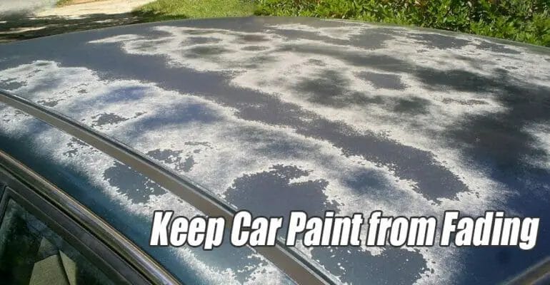 How To Keep Car Paint From Fading? | CraftersMag
